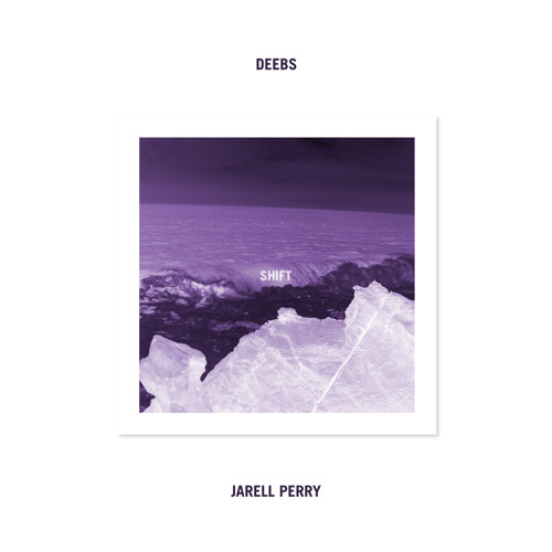Stream Jarell Perry | Listen to Deebs & Jarell Perry - Shift EP ...