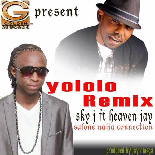 Stream Sky J Ft. Heaven Jay - Yololo Remix by Sky J | Listen online for ...