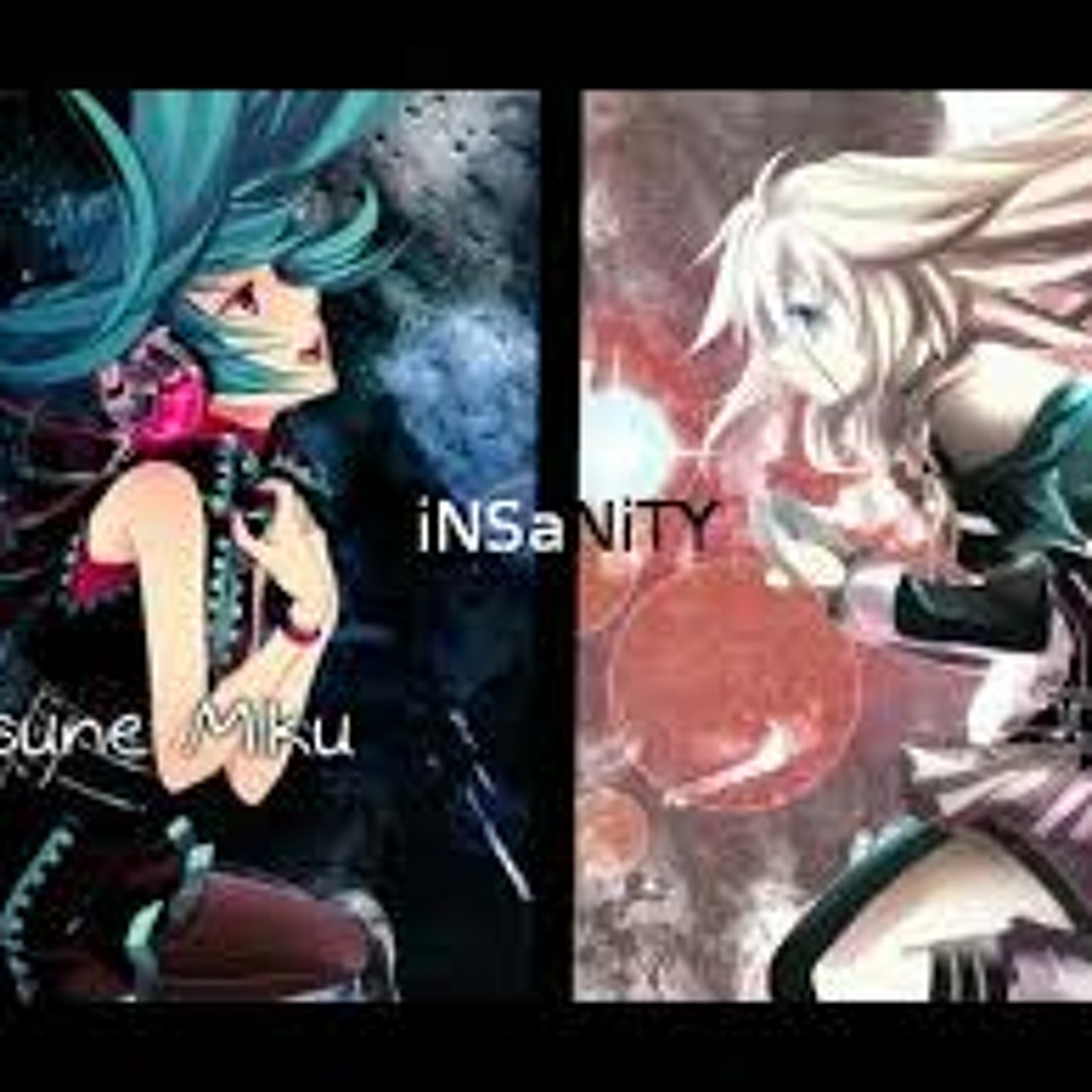 Stream 【IA INSaNiTY Feat. Hatsune Miku 】(English lyrics in description ...