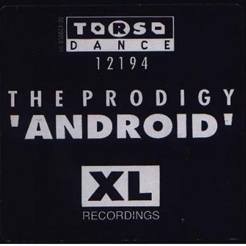 Stream The Prodigy - Android (Ruffnecks Acid Groove) by Ruffneck/Arthur ...