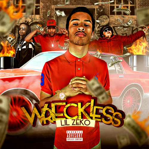 Stream ZEKO X$! *ZeekioMusic* | Listen to Wreckless playlist online for ...