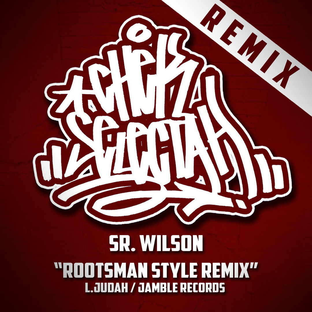 Stream SR. WILSON DUBPLATE CHEK SELECTAH - Jamble Records REMIX by Chek ...