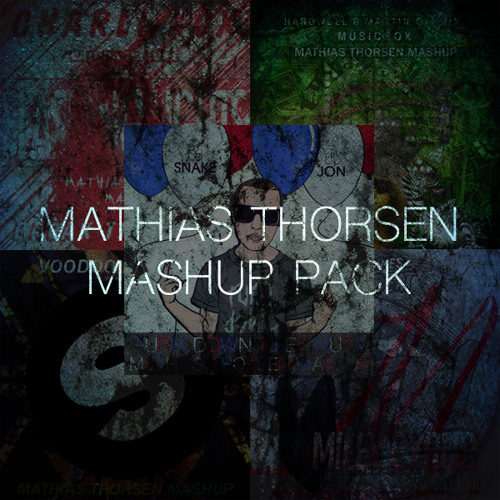Stream Mathias Thorsen | Listen to Mathias Thorsen Mashup Pack playlist online for free on ...