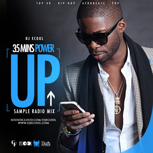 Stream DJ ECOOL Presents 35 Mins PowerUp Mix by DJECOOL | Listen online ...