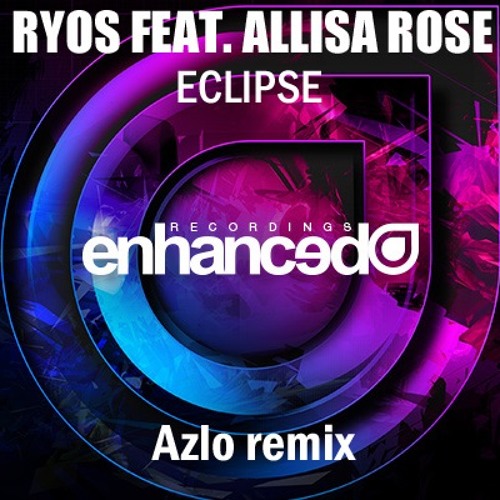 Stream Eclipse (Azlo remix) by Azlo | Listen online for free on SoundCloud