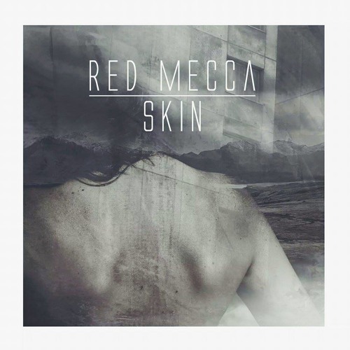 Stream Skin by Red Mecca | Listen online for free on SoundCloud