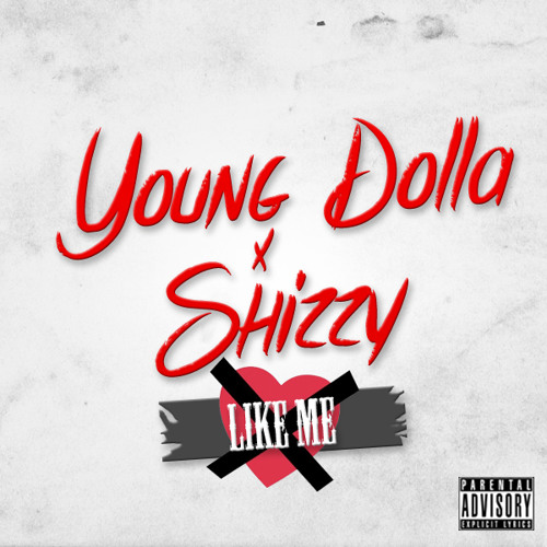 Stream Young Dolla x Shizzy - Like Me by DO A.C Music | Listen online ...
