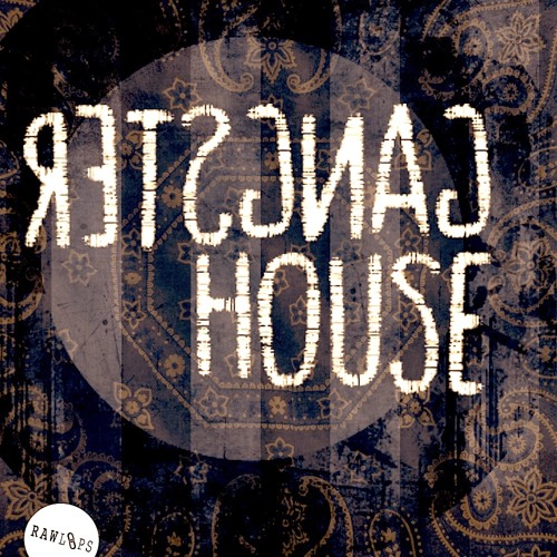Stream Raw Loops - 'Gangster House' Sample Pack Audio Demo by RAW LOOPS ...