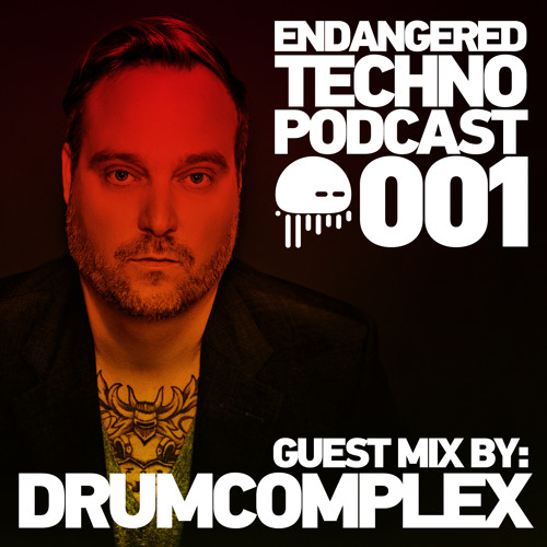 Stream Endangered Techno Podcast - Episode 001 with Drumcomplex in the mix - 08.06.2015 by DID ...