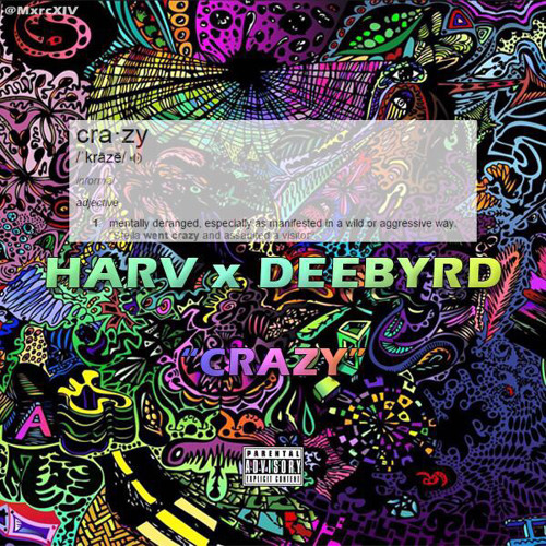 Stream Crazy Ft Dee Byrd (Prod. by Mista Bradley) by Harvvv | Listen ... Stream Crazy Ft Dee Byrd (Prod. by Mista Bradley) by Harvvv | Listen ...