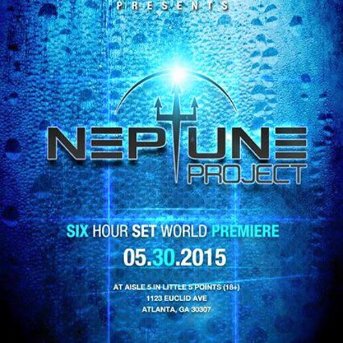 Stream Neptune Project World Exclusive 6hr Set Live Atlanta 2015 by ... Stream Neptune Project World Exclusive 6hr Set Live Atlanta 2015 by ...