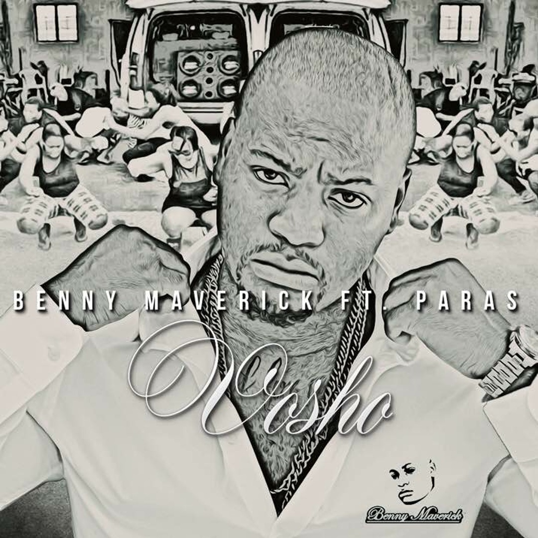 Stream Benny Maverick Ft. Paras - Vosho by @BennyMaverick | Listen ...