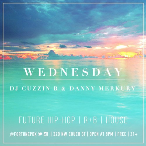 Stream DJ Cuzzin B: Live @ Fortune PDX by djcuzzinb | Listen online for ...