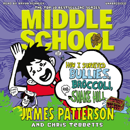 Middle School How I Survived Bullies Broccoli And Snake Hill