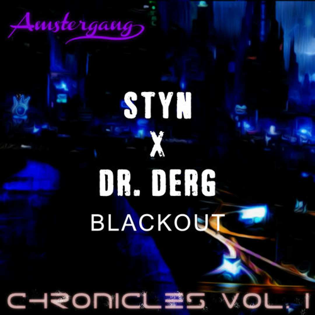Stream styn X Dr. Derg - Blackout [free dwnld] by styn | Listen online ...