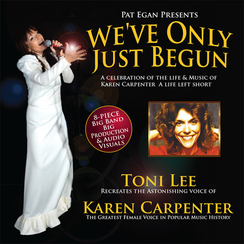 Stream Pat Egan Management | Listen to Toni Lee as Karen Carpenter ...