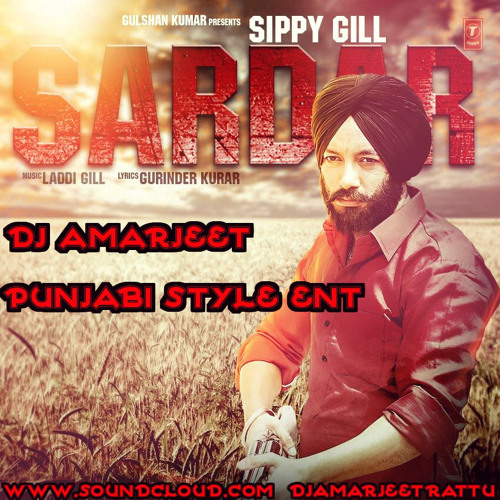 Stream Dj Amarjeet Sardar Mix Ft Sippy Gill by djamarjeetrattu | Listen ...