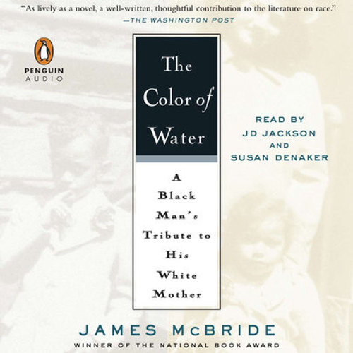 Stream The Color of Water by James McBride, read by J.D. Jackson, Susan ...