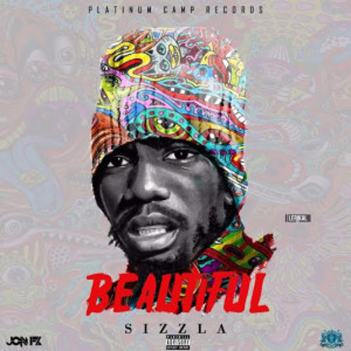 Stream SIZZLA – BEAUTIFUL – PLATINUM CAMP RECORDS by Ridediriddim.Com ...