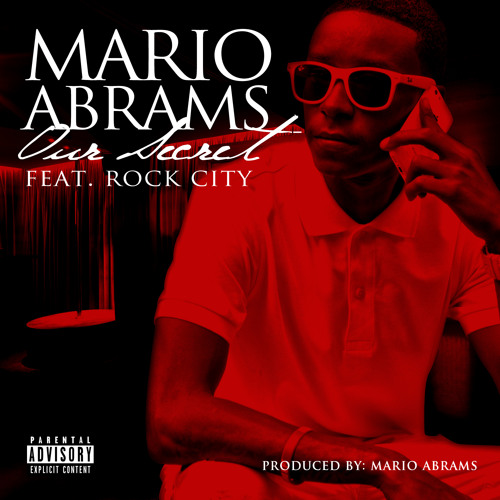 Stream Our Secret by Mario Abrams Real | Listen online for free on ...