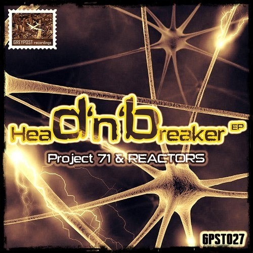 Stream Project 71 & REACTORS - Phantasize (Original) (Head Breaker EP ...