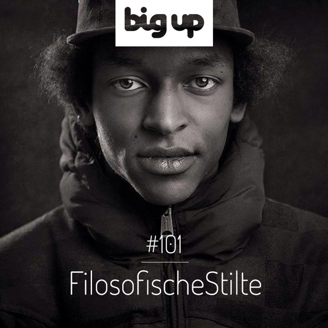 Stream Big Up Mix 101 - FilosofisheStilte by Big Up Magazine | Listen ...