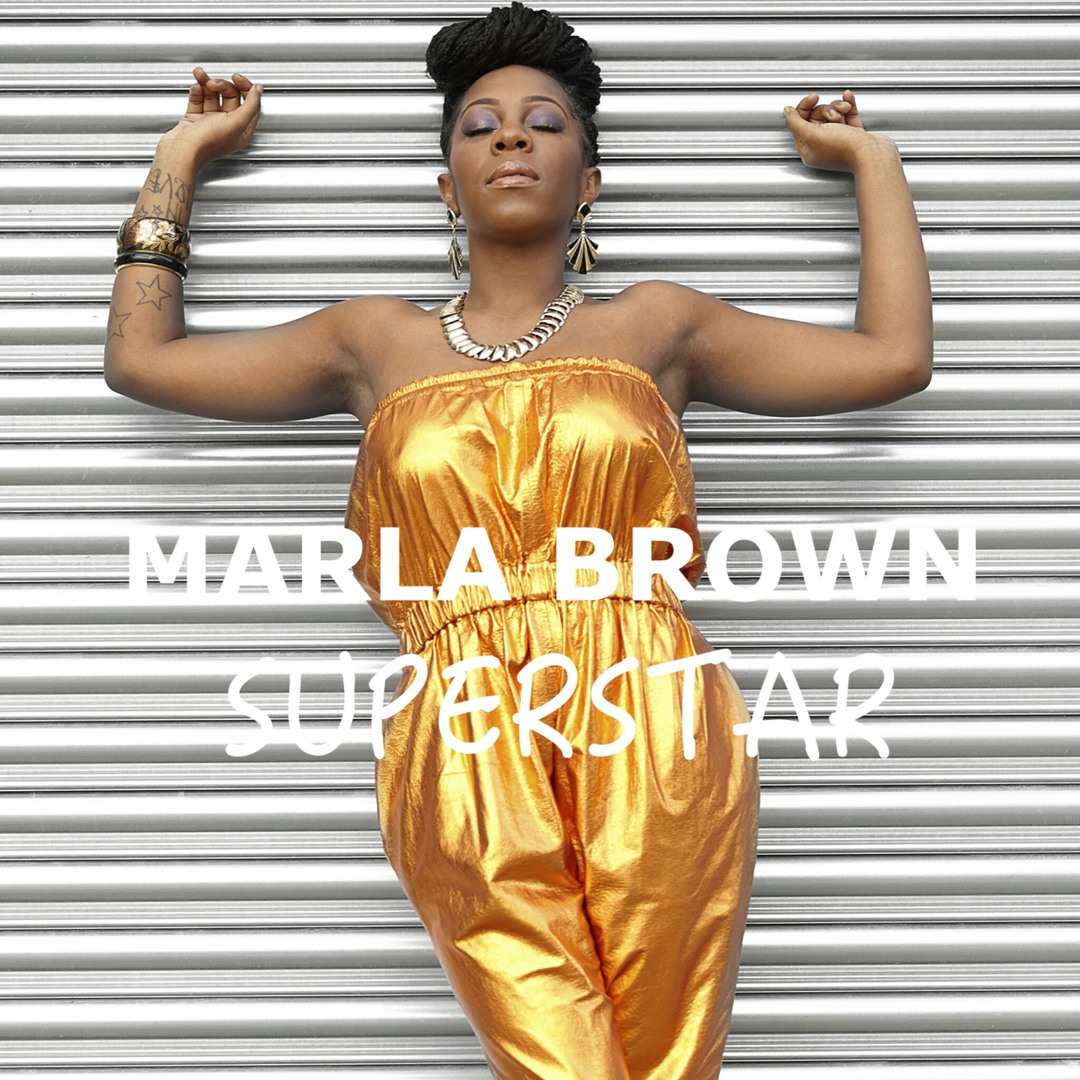 Stream Marla Brown - Superstar by marlabmusic | Listen online for free on SoundCloud