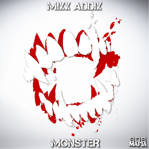 Stream MIxx Addix - Monster(Original Mix) FREE DOWNLOAD by MixxAddix ...