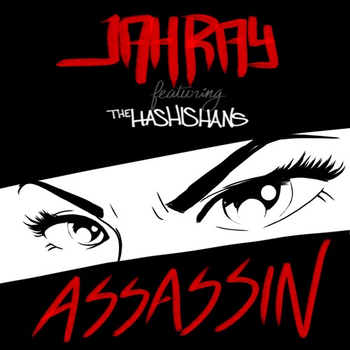 Stream Assassin - Jah Ray Ft. The Hashishans by Jah Ray | Listen online ...