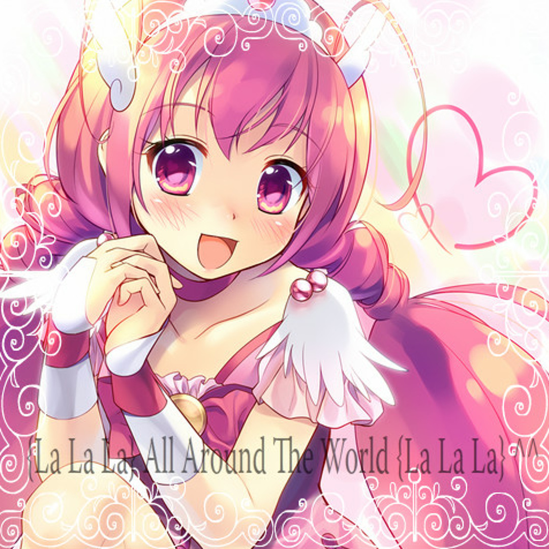 Stream Nightcore~ {La La La} All Around The World {La La La} ^^ by ...