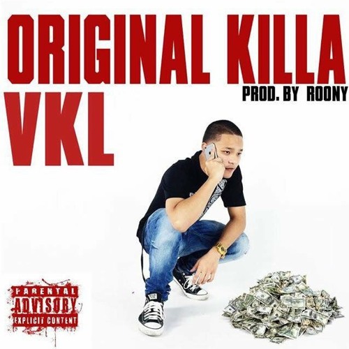 Stream VKL - Original Killa by VKL | Listen online for free on SoundCloud