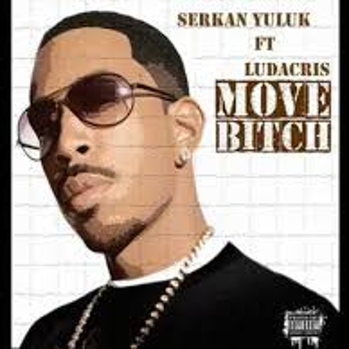 Stream Ludacris - MOVE BITCH (Oufa's Trap-Twerk Remix) by Dj Oufa ...