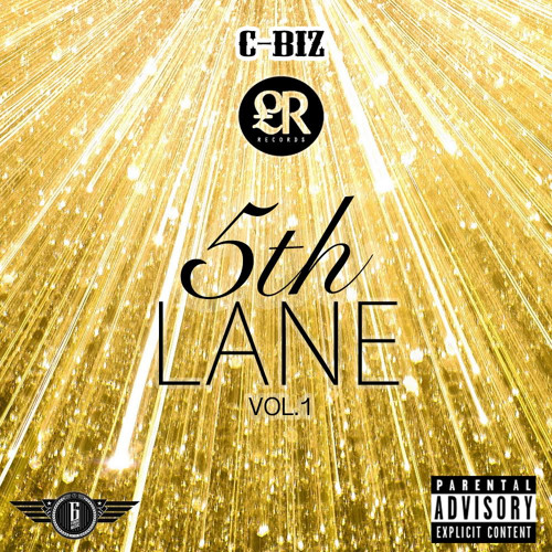 Stream C BIZ | Listen to £R Records Presents: C-Biz - 5th Lane playlist ...