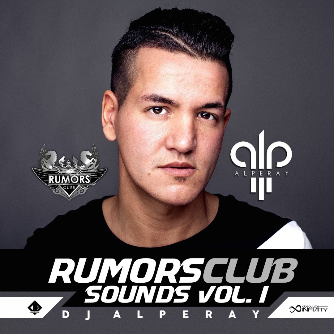Stream DJ ALPERAY - RUMORS CLUB SOUNDS VOL.1 ( FREE DOWNLOAD ) by DJ ...