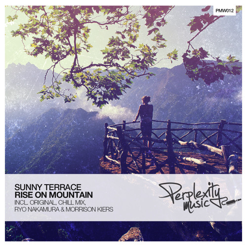 Stream Sunny Terrace - Rise On Mountain (Progressive Mix) [PMW012] by ...
