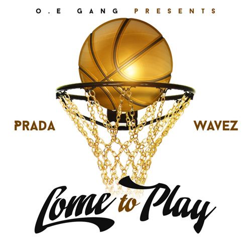 Stream Prada Wavez - Come To Play by O.E GANG | Listen online for free ...