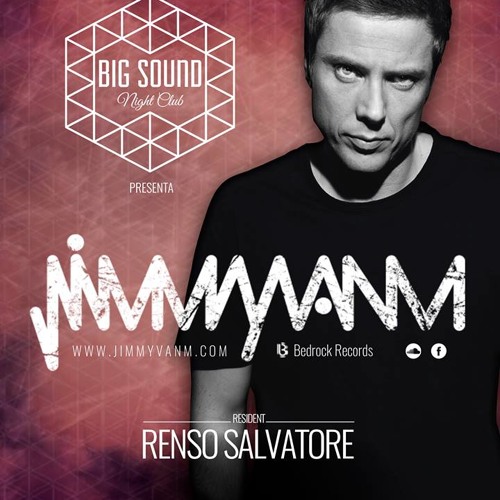 Stream Jimmy Van M @ Big Sound Night Club - 20/06/15 by Big Sound-Night ...