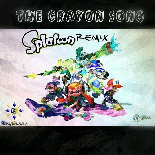Stream The Crayon Song (Splatoon Remix) Prod By Class Of 3000 by ...