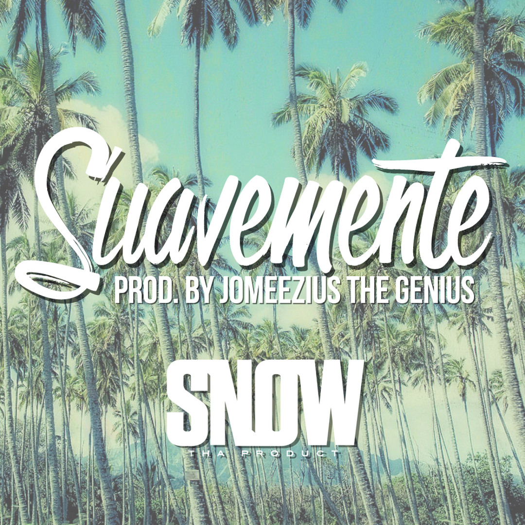 Stream Suavemente by SNOW THA PRODUCT | Listen online for free on ...