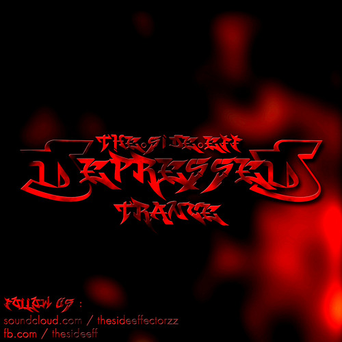 Stream Depressed Trance - Trance (fb.com/thesideeff) Do like us ! by ...