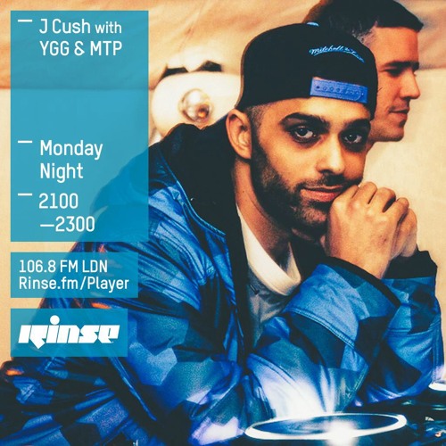 Stream Rinse FM Podcast - J Cush w/ YGG & MTP & Guests - 29th June 2015 ...