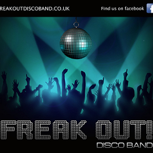 Stream Freak Out Disco Classics by Freak Out Disco Band | Listen online ...
