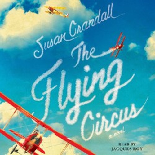 Stream THE FLYING CIRCUS Audiobook Excerpt by Simon & Schuster Audio ...