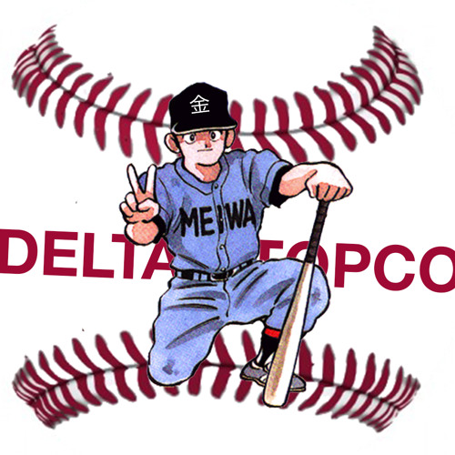 Stream WORLD SERIES by DELTA金TOPCO | Listen online for free on SoundCloud