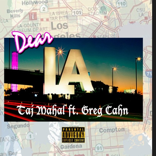 Stream TAJ MAHAL feat. GREG CAHN- DEAR L.A. by TAJFFMG | Listen online ...