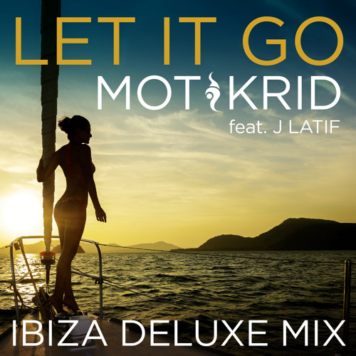 Stream Let It Go (Ibiza Deluxe Mix) by Mot&Krid | Listen online for ...