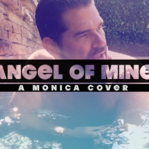 Stream Matt Zarley - Angel Of Mine ( A Monica Cover) by mattzarley ...