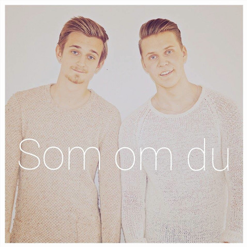 Stream Som Om Du - Max Huss & Pontus Söderman by Max Huss | Listen ...