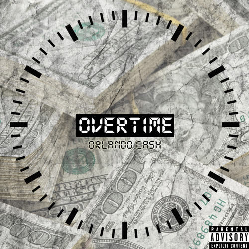 Stream OverTime by Orlando Cash | Listen online for free on SoundCloud