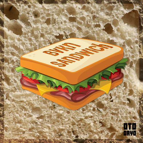 Stream BVKN - Sandwich by OTODAYO Records | Listen online for free on ...